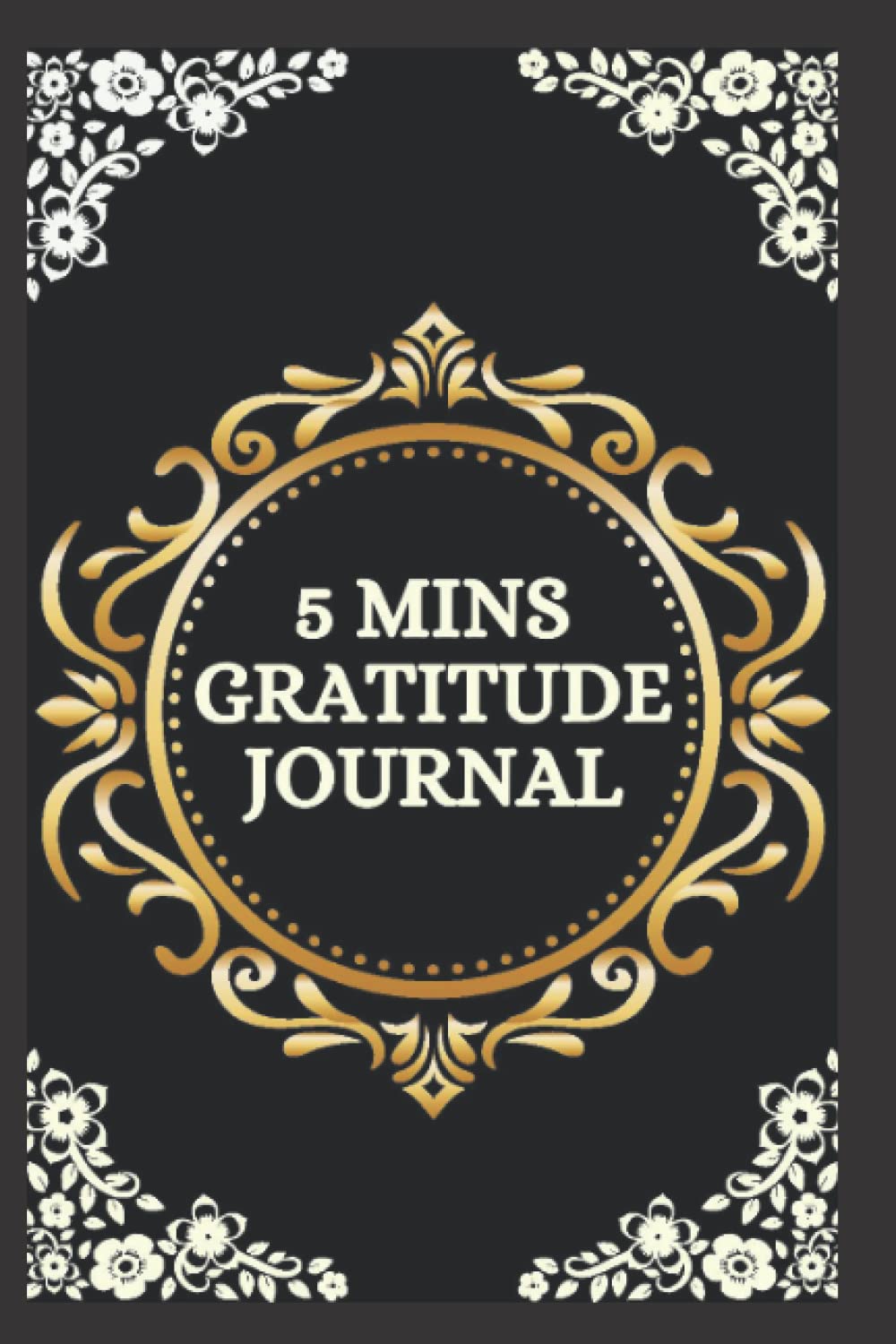 5 Minute Gratitude Journal With Prompts: Guided Gratitude Journal To ...