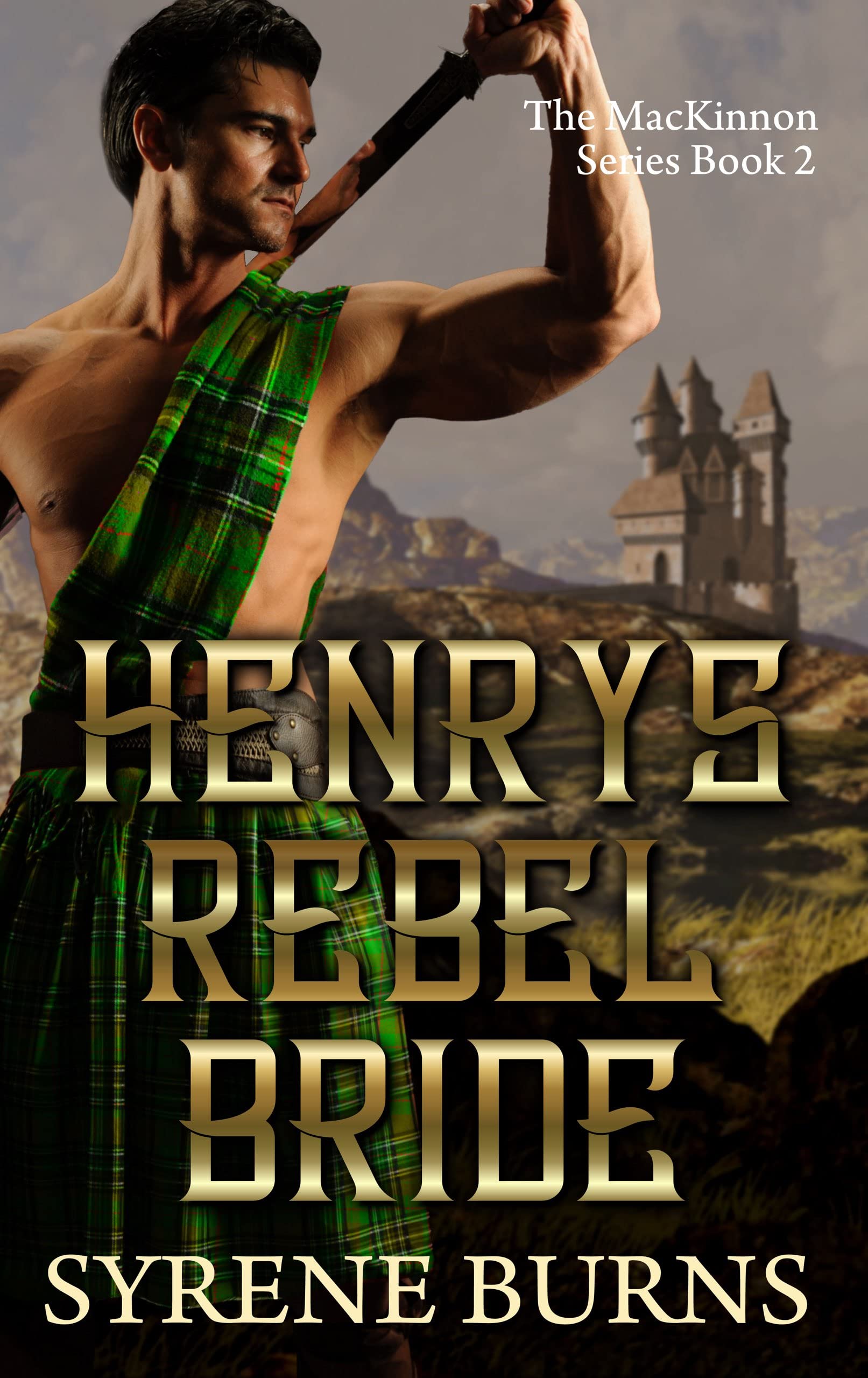 Henry's Rebel Bride by Syrene Burns | Goodreads