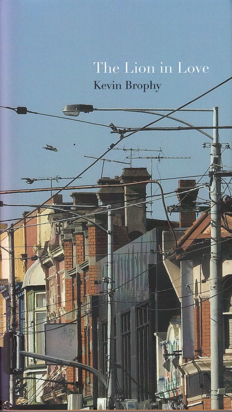 The Lion in Love by Kevin Brophy | Goodreads