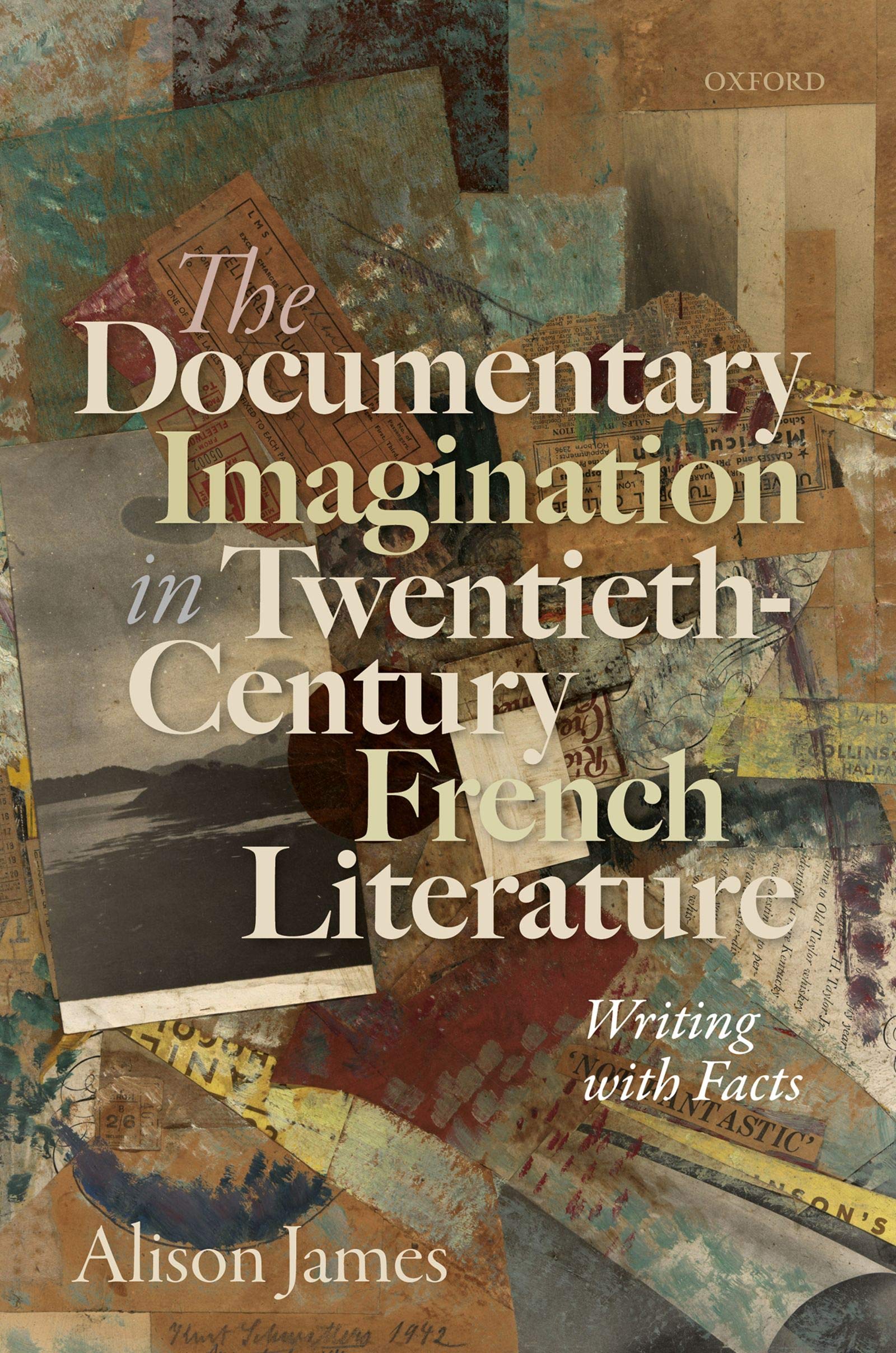The Documentary Imagination in Twentieth-Century French Literature ...