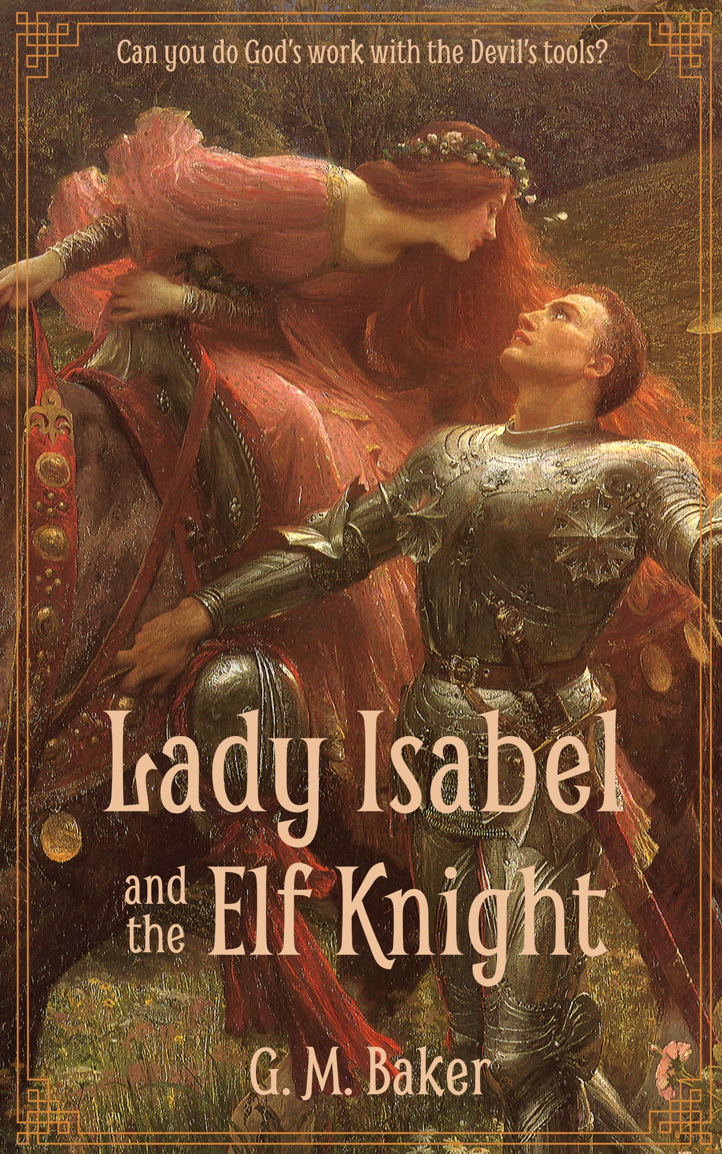 Lady Isabel and the Elf Knight by G.M. Baker | Goodreads