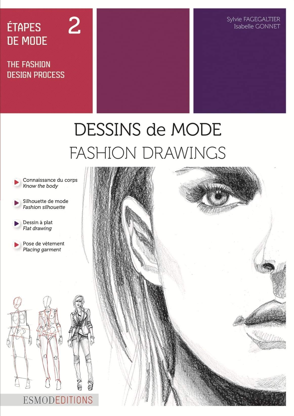 Étapes de mode: Dessins de mode (2) by Sylvie Fagegaltier | Goodreads