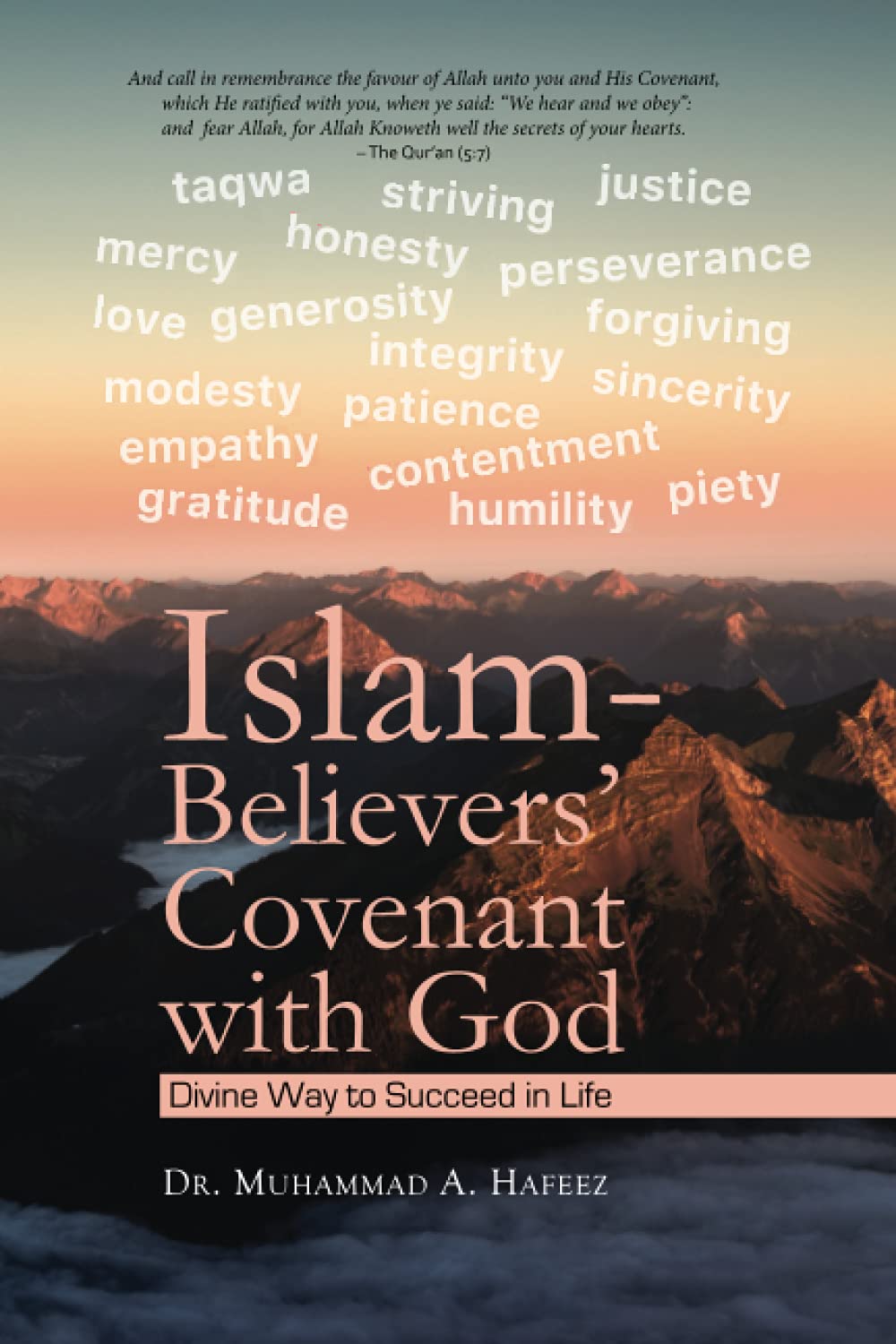 ISLAM - Believers' Covenant With God by Dr. Muhammad A. Hafeez | Goodreads