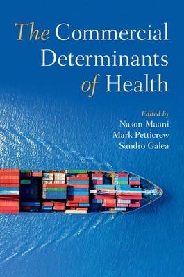 The Commercial Determinants of Health by Nason Maani | Goodreads