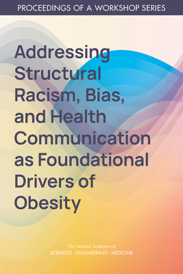 Addressing Structural Racism, Bias, and Health Communication as ...