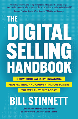The Digital Selling Handbook: Grow Your Sales by Engaging, Prospecting ...