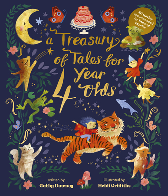 A Treasury of Tales for Four Year Olds: 40 Stories Recommended by ...