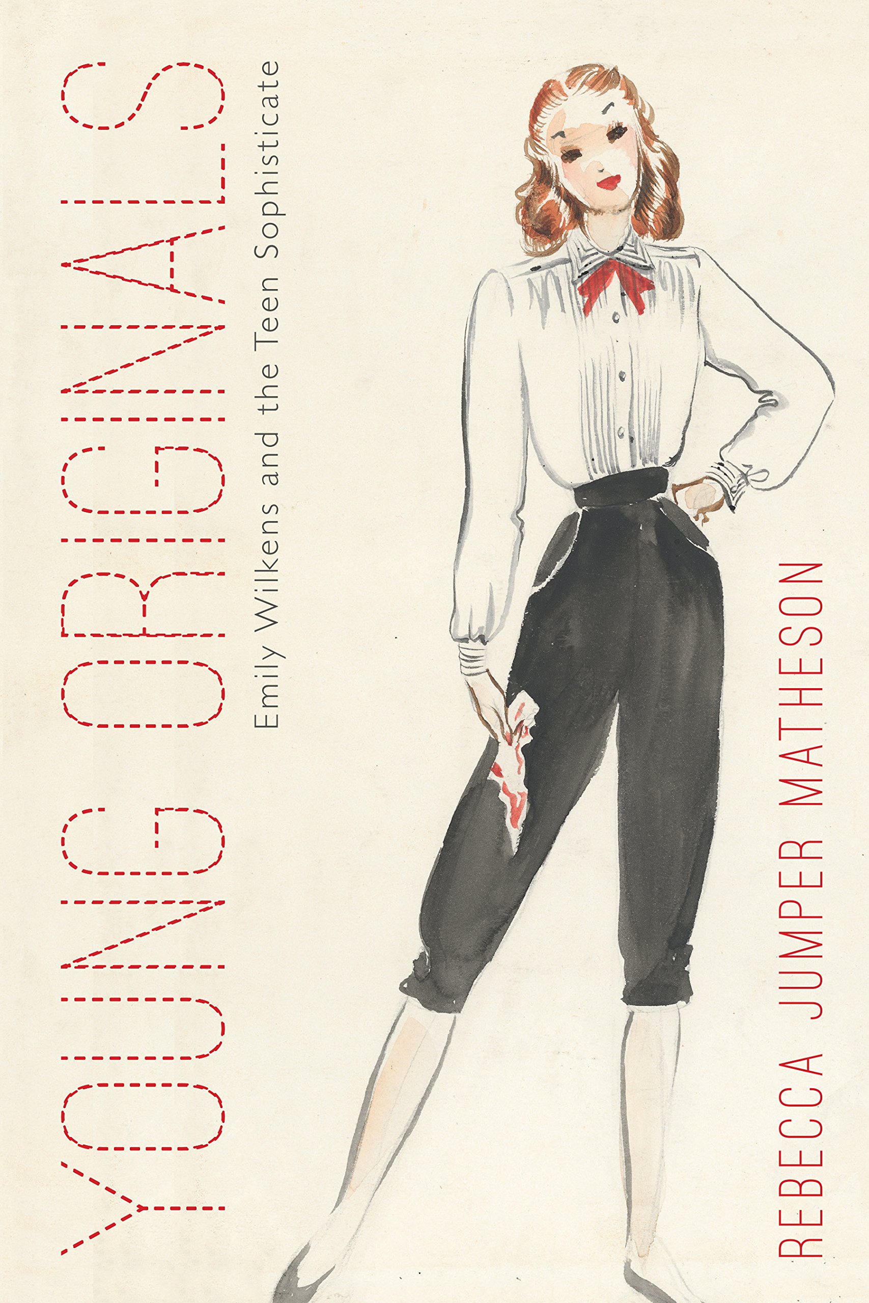 Young Originals: Emily Wilkens and the Teen Sophisticate by Rebecca ...