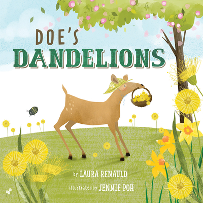 Doe's Dandelions (Woodland Friends) by Laura Renauld | Goodreads