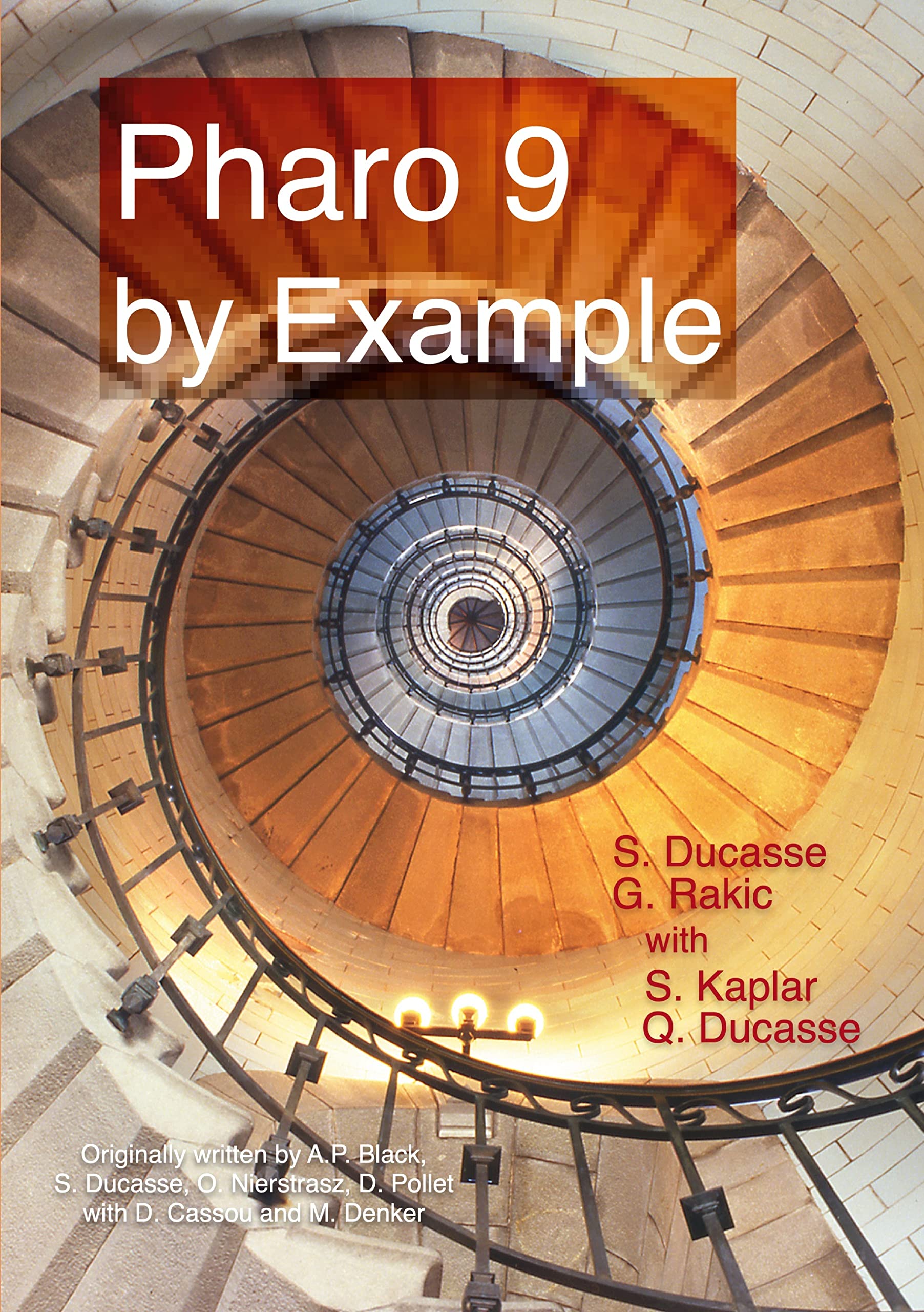Pharo 9 by example by Stéphane Ducasse | Goodreads