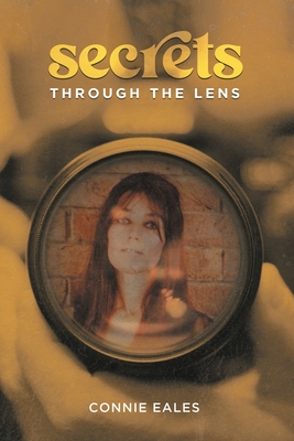 Secrets Through the Lens by Connie Eales | Goodreads
