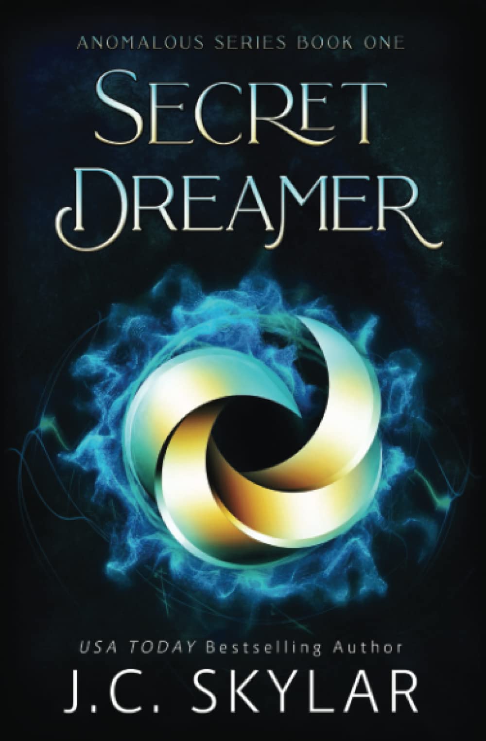 Secret Dreamer: Young Adult Fantasy Romance by J.C. Skylar | Goodreads