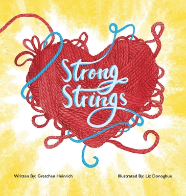 Strong Strings by Gretchen Heinrich | Goodreads