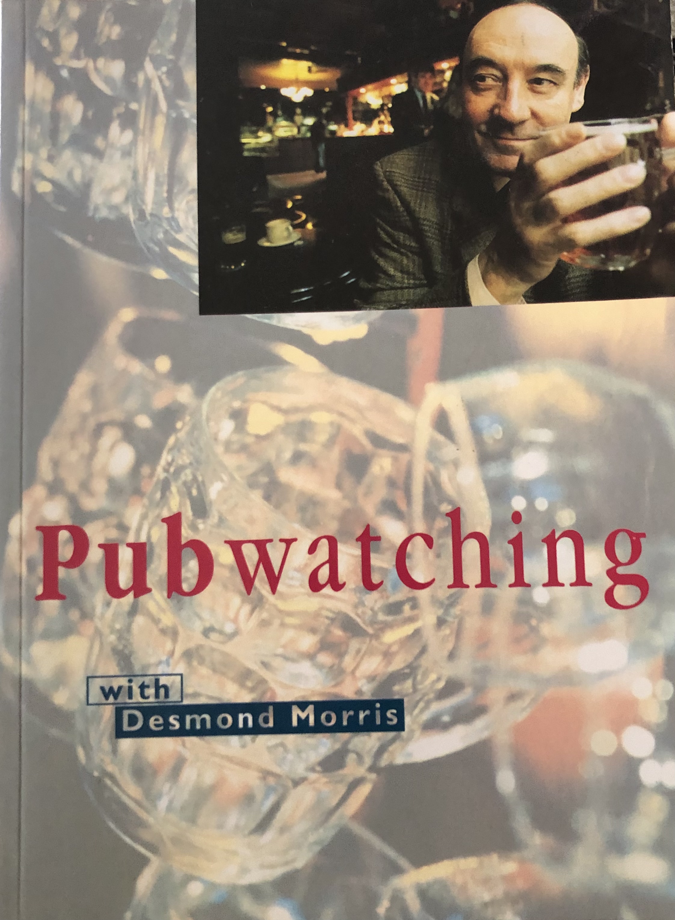 Pubwatching With Desmond Morris by Desmond Morris | Goodreads