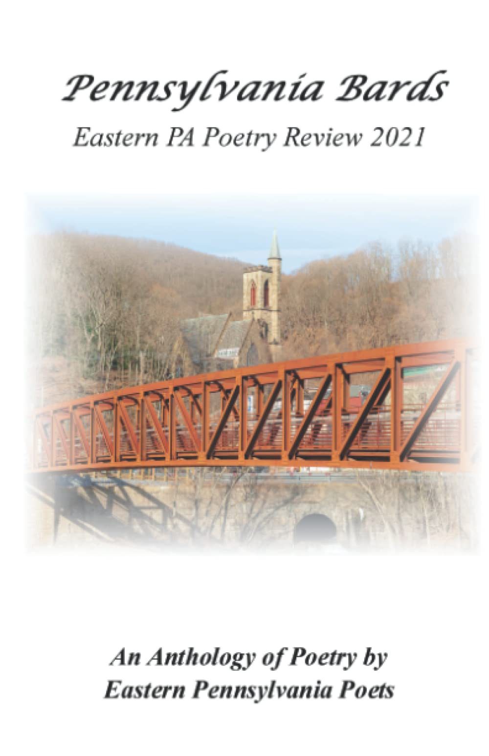 Pennsylvania Bards Eastern PA Poetry Review 2021 by James P Wagner ...