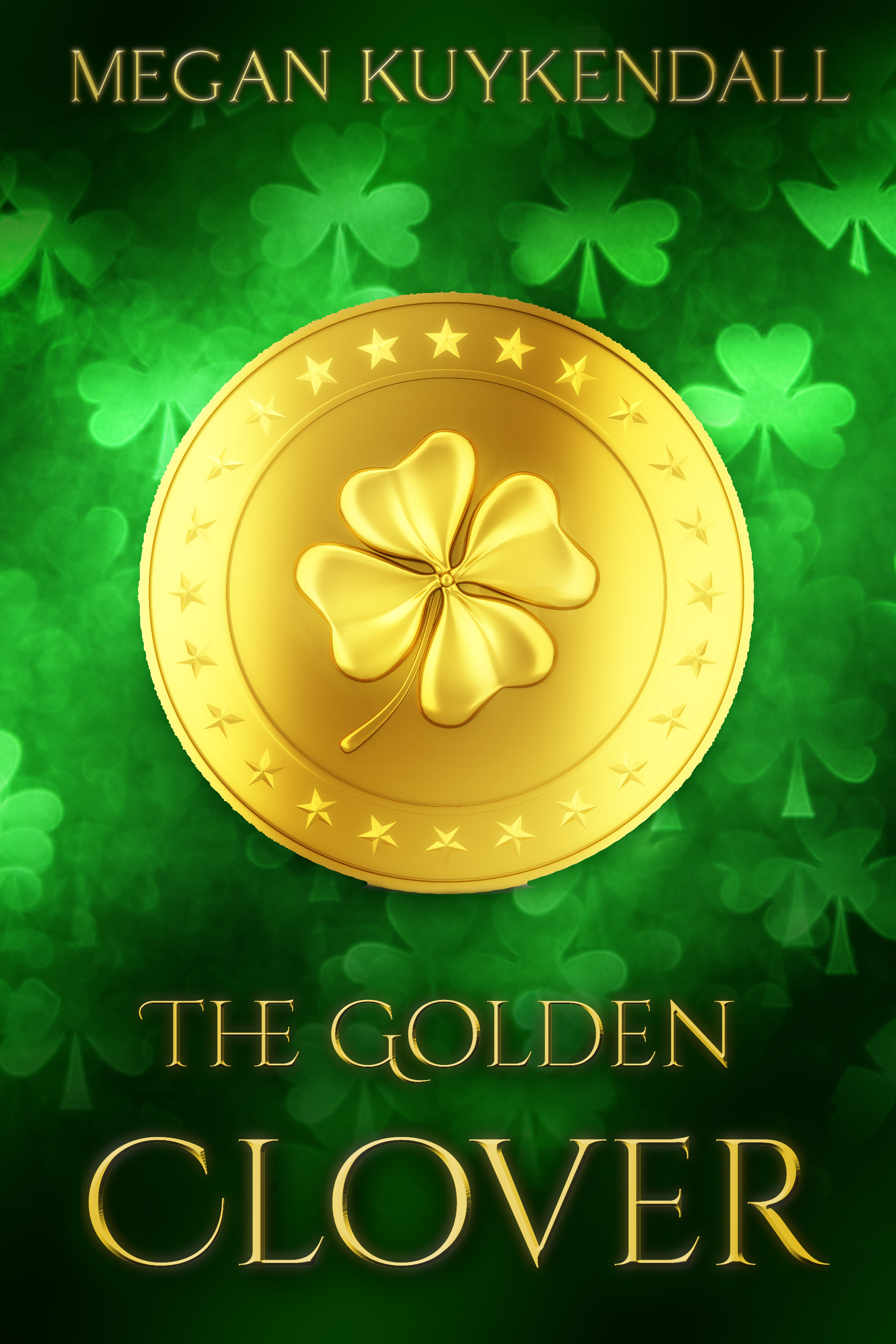 The Golden Clover by Megan Kuykendall | Goodreads