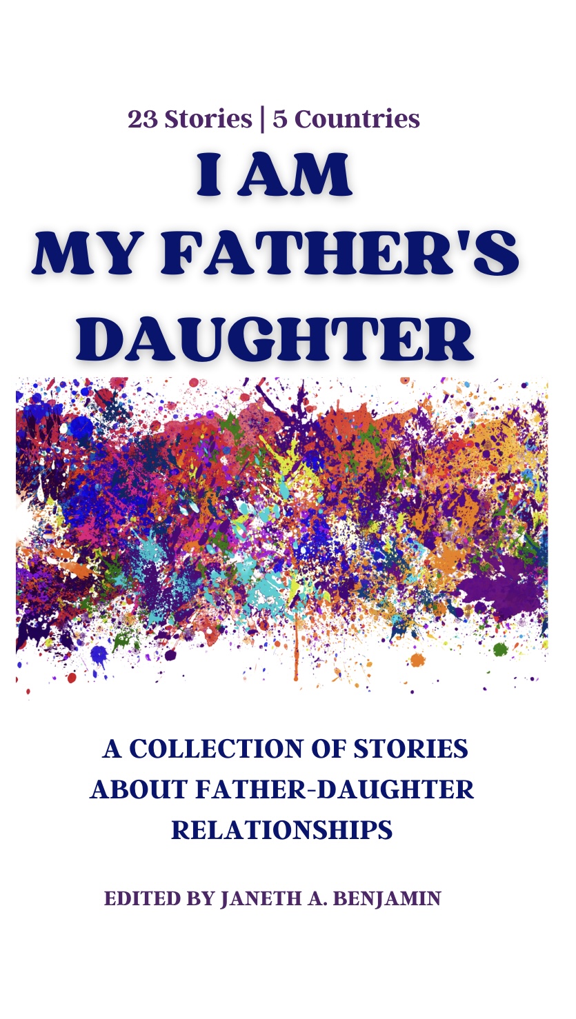 I Am My Father's Daughter by Janeth A. Benjamin | Goodreads
