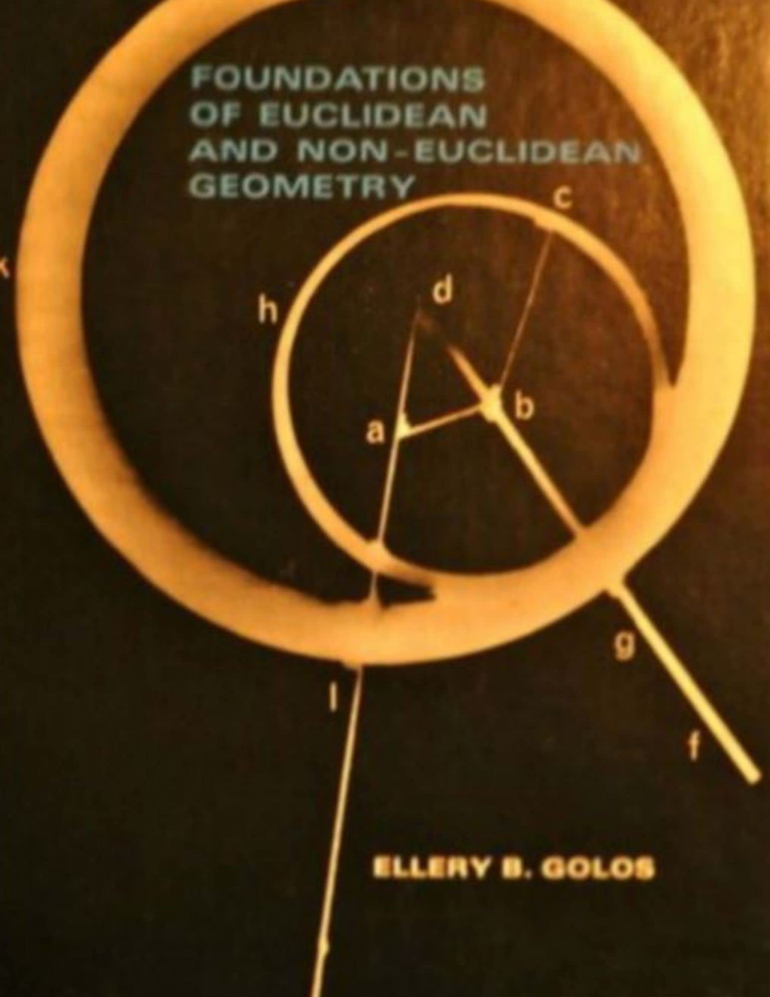 Foundations of Euclidean and Non-Euclidean Geometry: 241 pages by ...