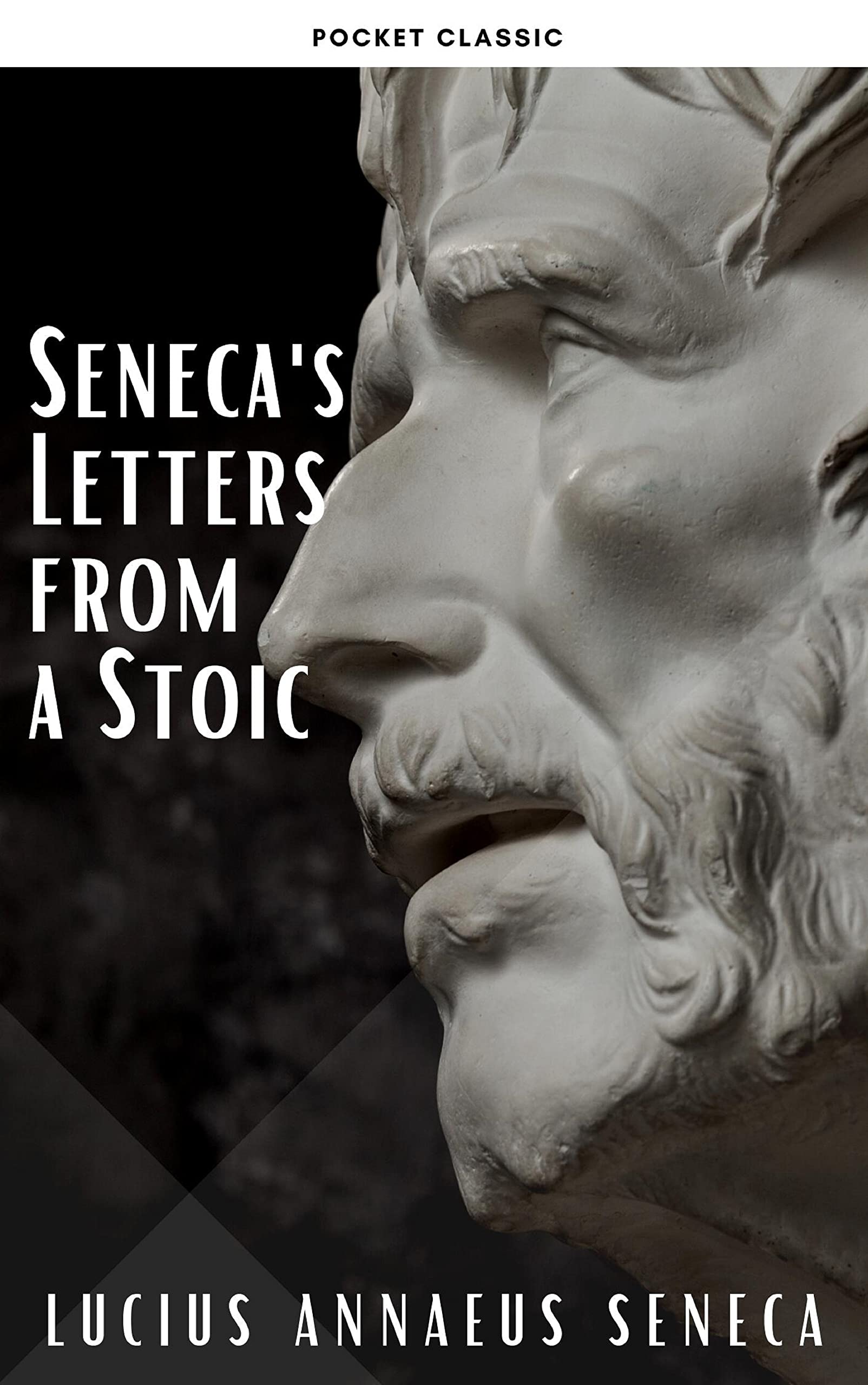 Seneca's Letters from a Stoic by Seneca | Goodreads