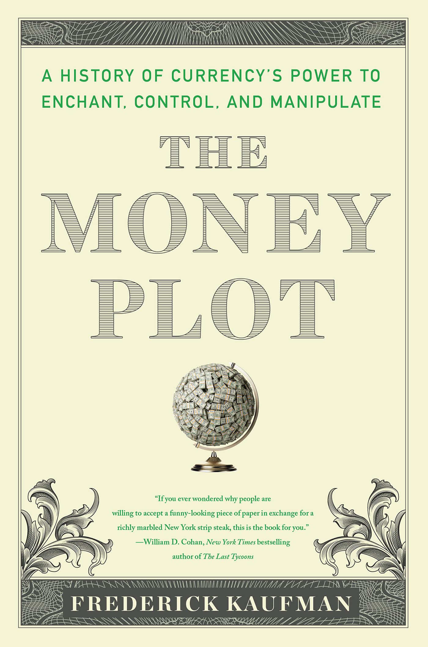 The Money Plot: A History from Shells to Bullion to Bitcoin by ...