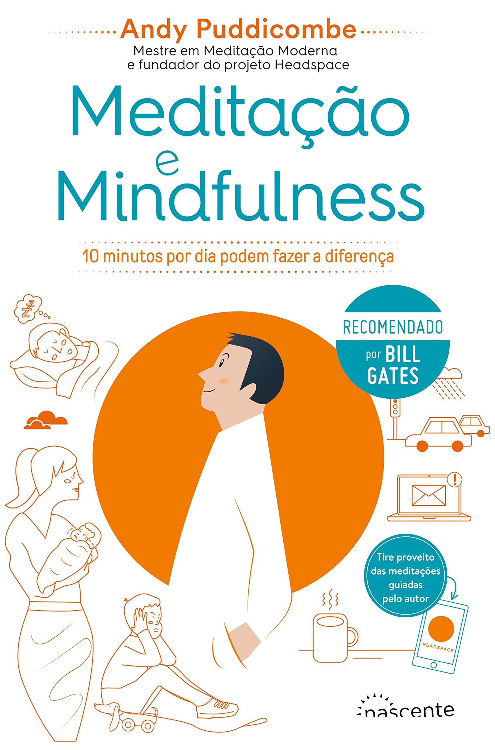 Meditação e Mindfulness (Portuguese Edition) by Andy Puddicombe | Goodreads