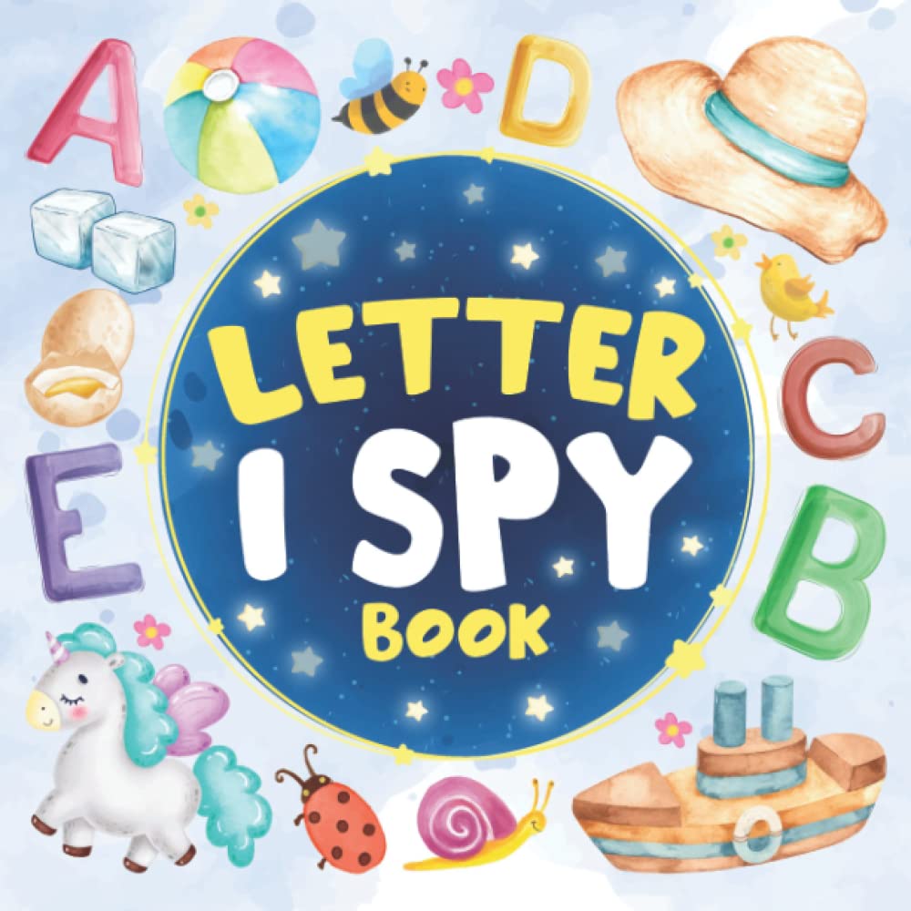 Letter I Spy Book: A Toddler Book for Learning ABC Alphabet. Fun and ...