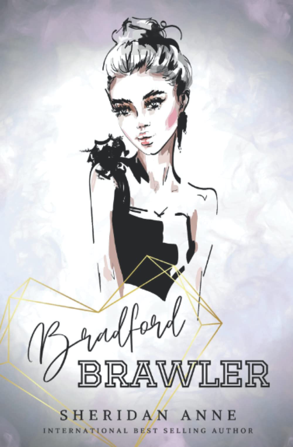 Bradford Brawler by Sheridan Anne | Goodreads