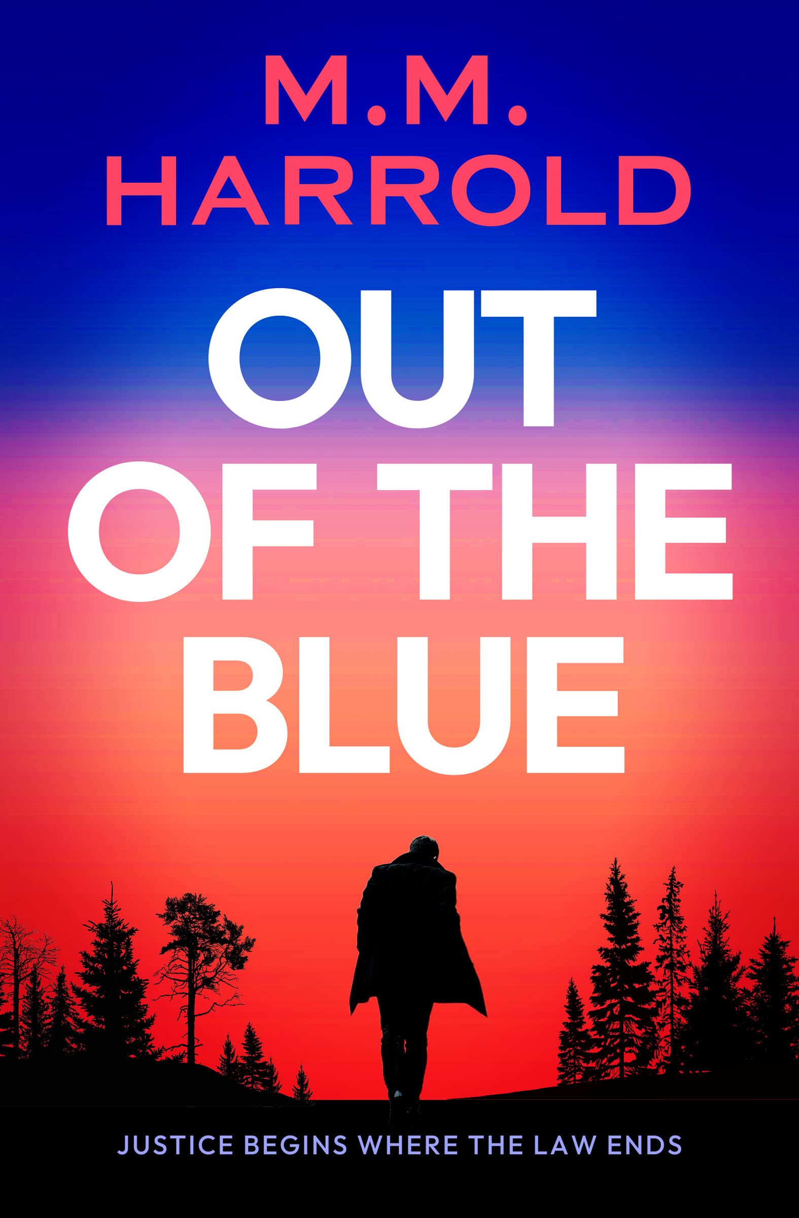 Out of the Blue by M. M. Harrold | Goodreads
