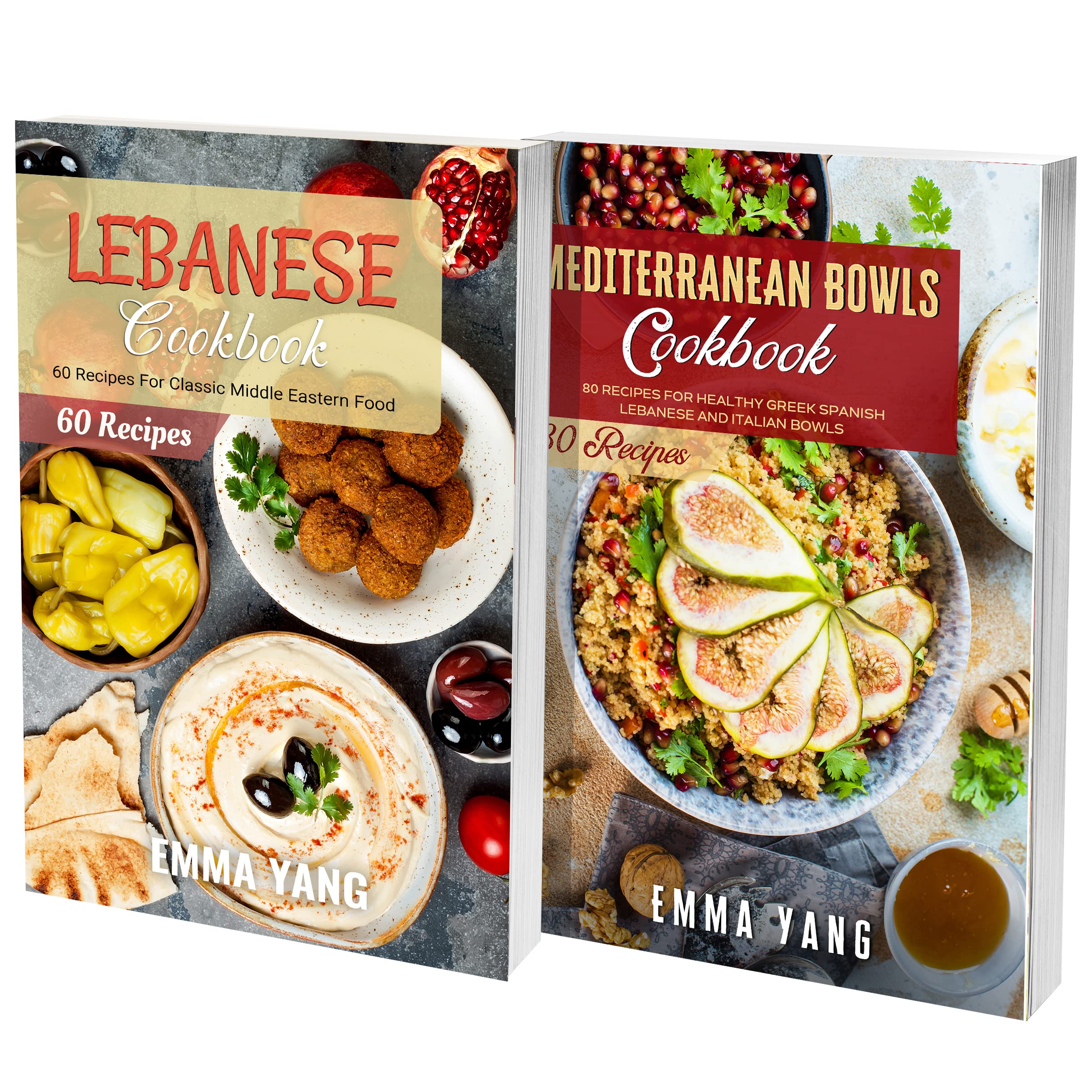 Lebanese And Bowls Cookbook: 2 Books In 1: 140 Recipes For Authentic ...
