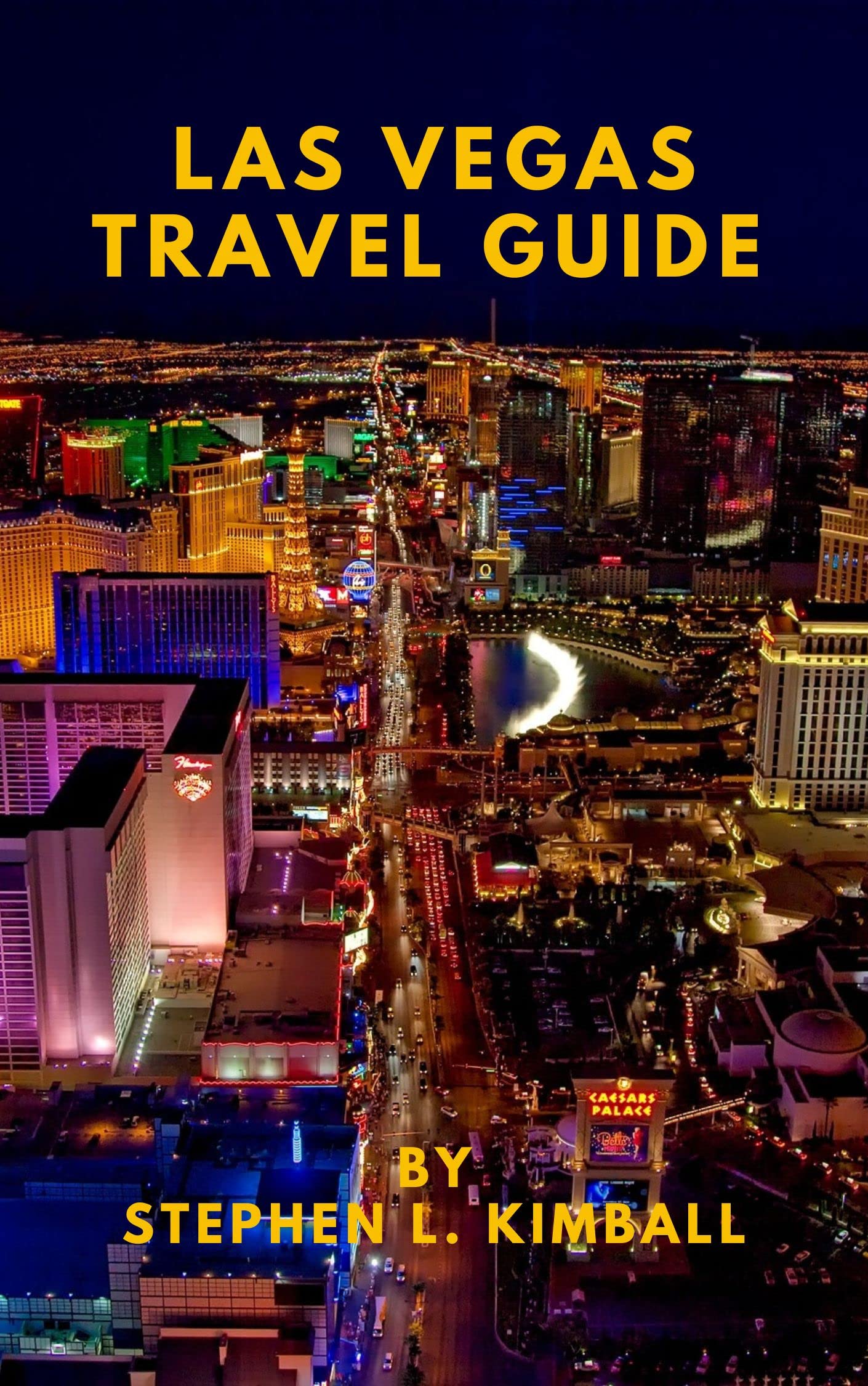 Las Vegas Travel Guide: Enjoy The Top Sights, Activities, Shops, Arts ...