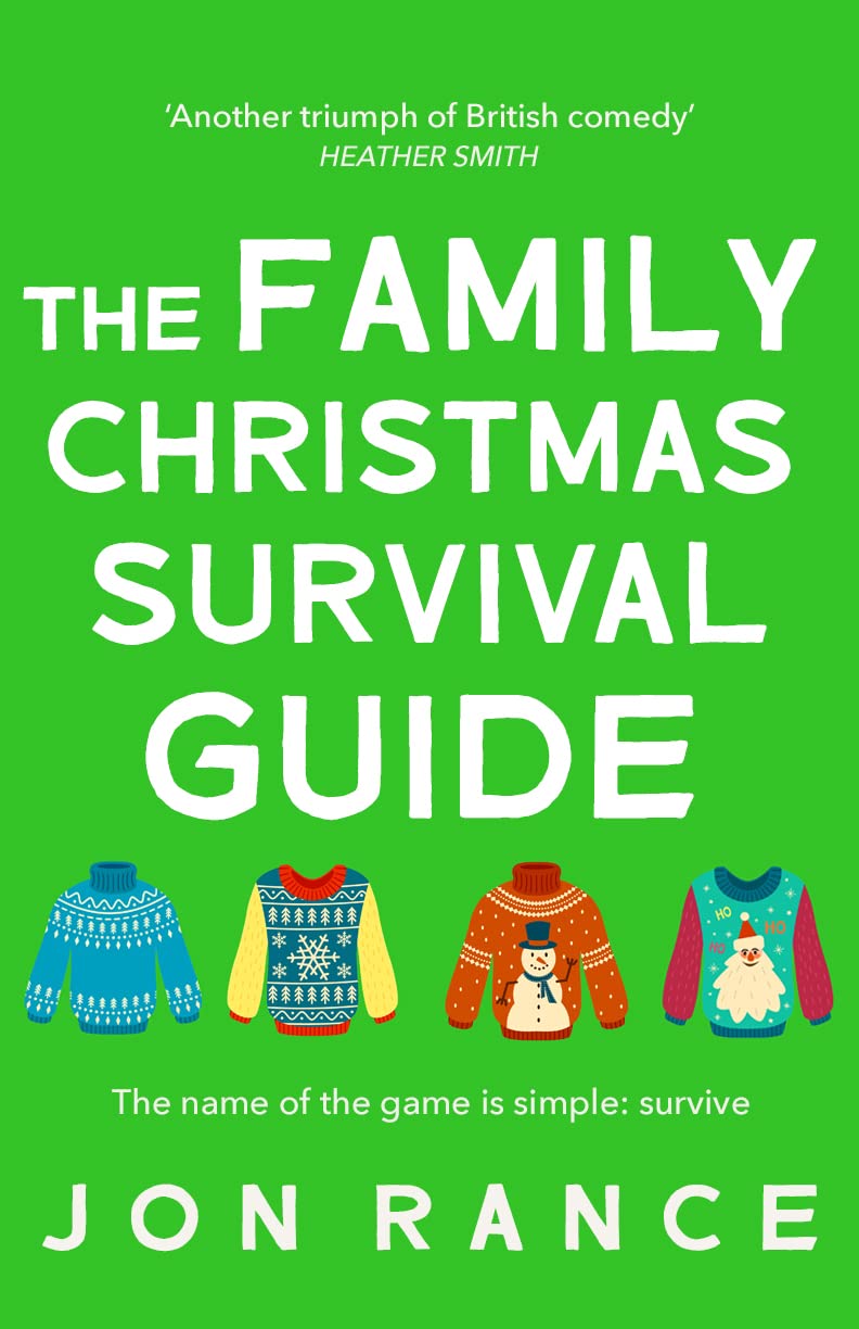 The Family Christmas Survival Guide by Jon Rance | Goodreads