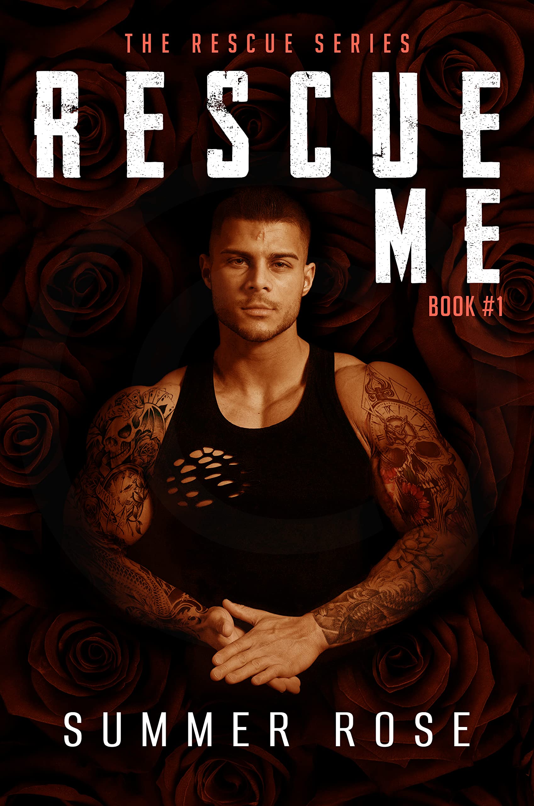 Rescuing Me (Rescue #1) by Summer Rose | Goodreads