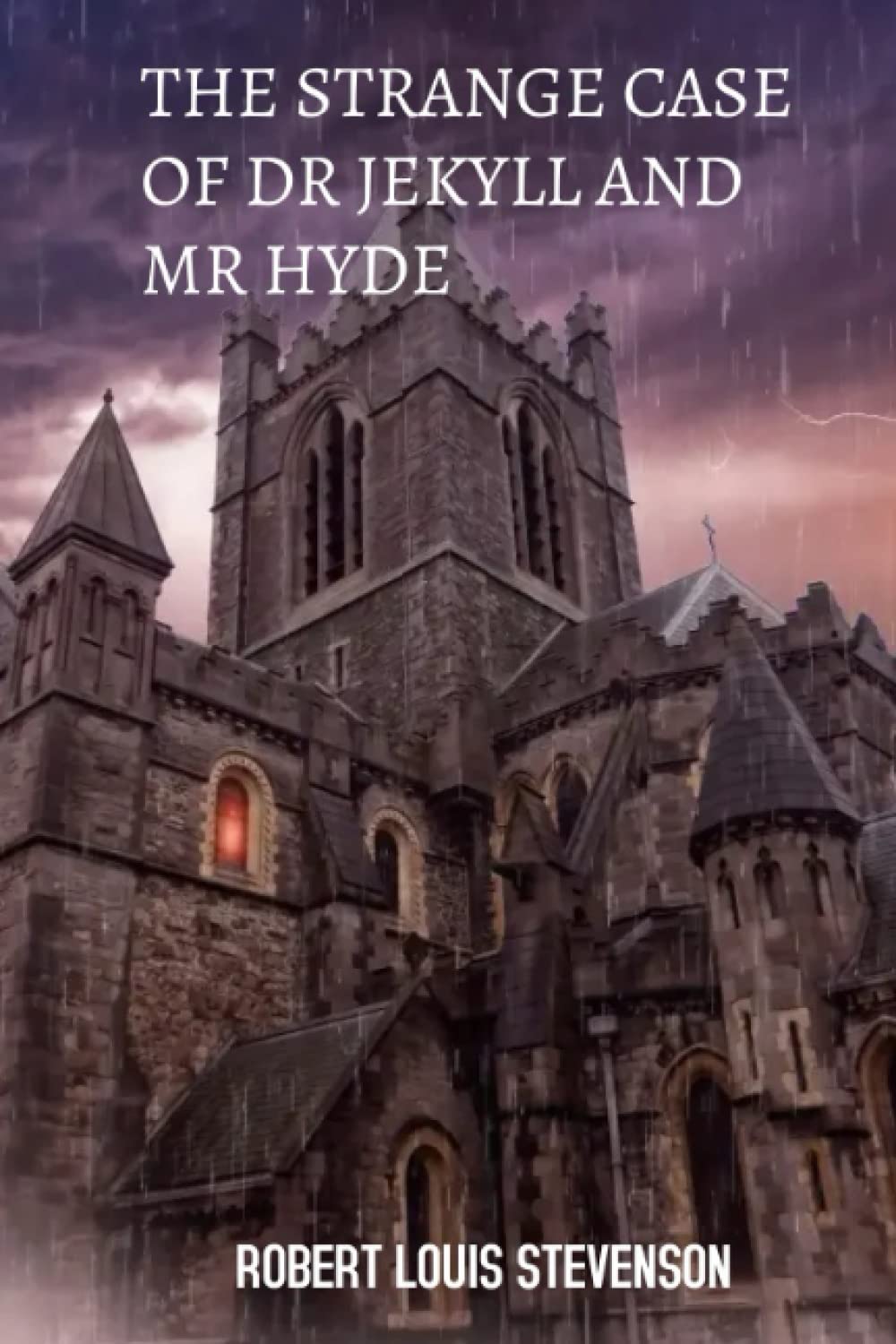 The Strange Case of Dr. Jekyll and Mr. Hyde: Horror Novel by Robert ...