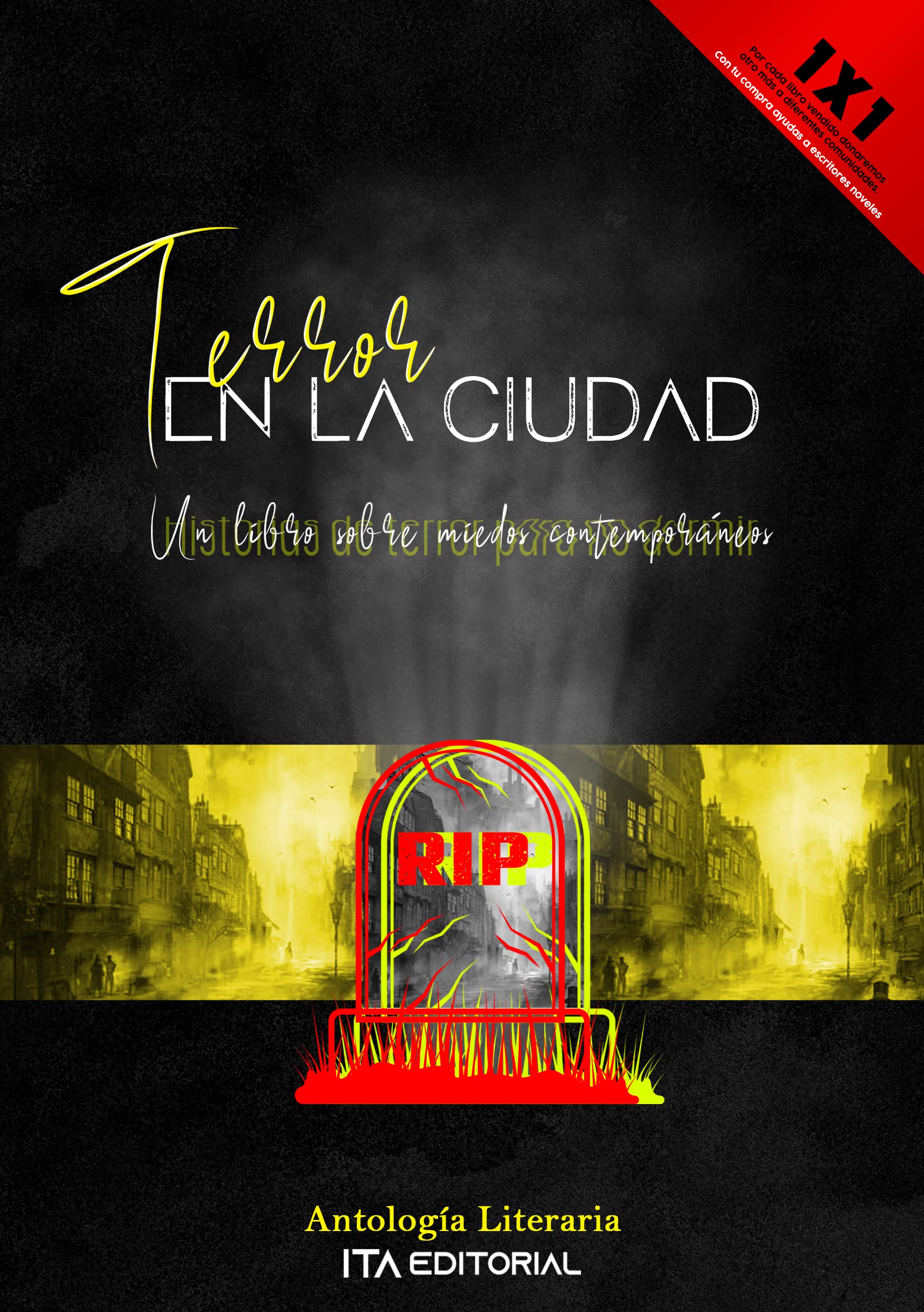 Terror en la ciudad: Un libro sobre los miedos contemporáneos by Marlon ...