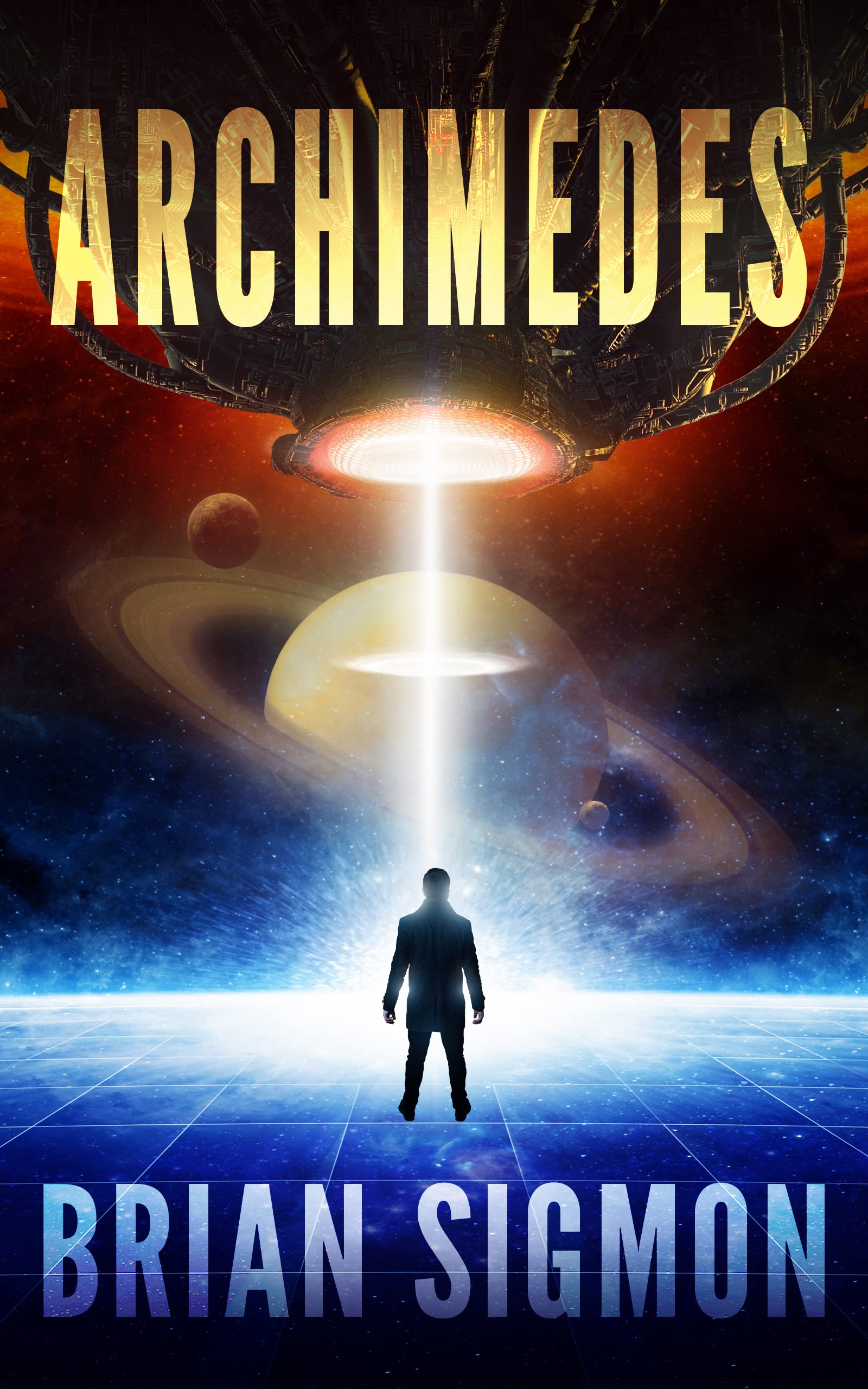 Archimedes: An Epic Sci-Fi Adventure by Brian Sigmon | Goodreads