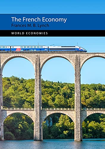 The French Economy (World Economies) by Frances M.B. Lynch | Goodreads
