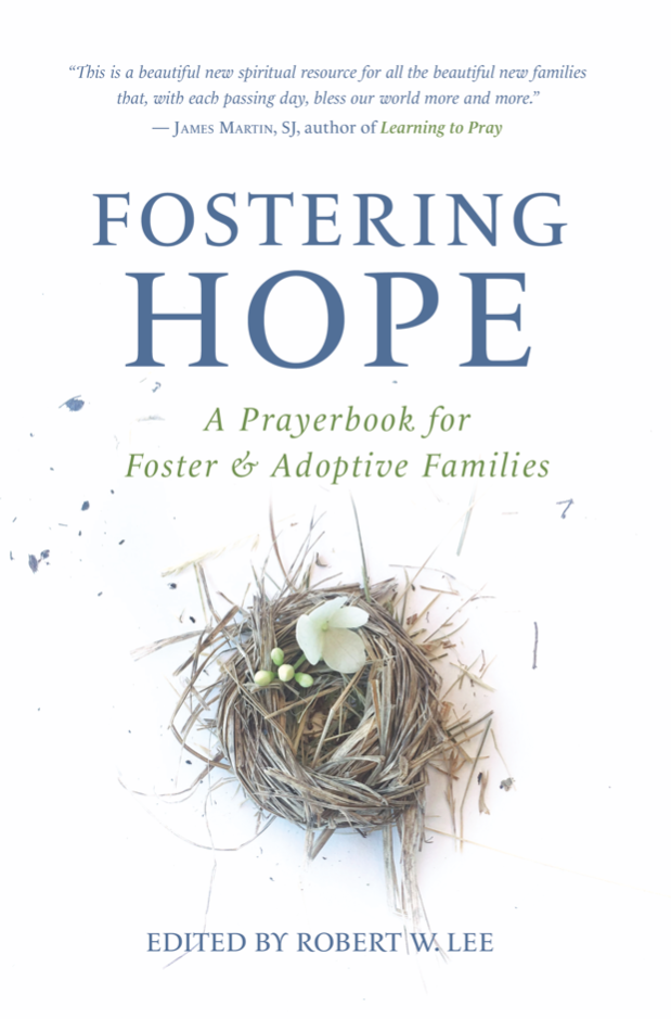 Fostering Hope: A Prayerbook for Foster & Adoptive Parents by Robert W ...