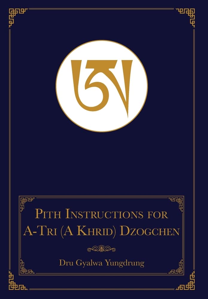 The Pith Instructions for the Stages of the Practice Sessions of the A ...