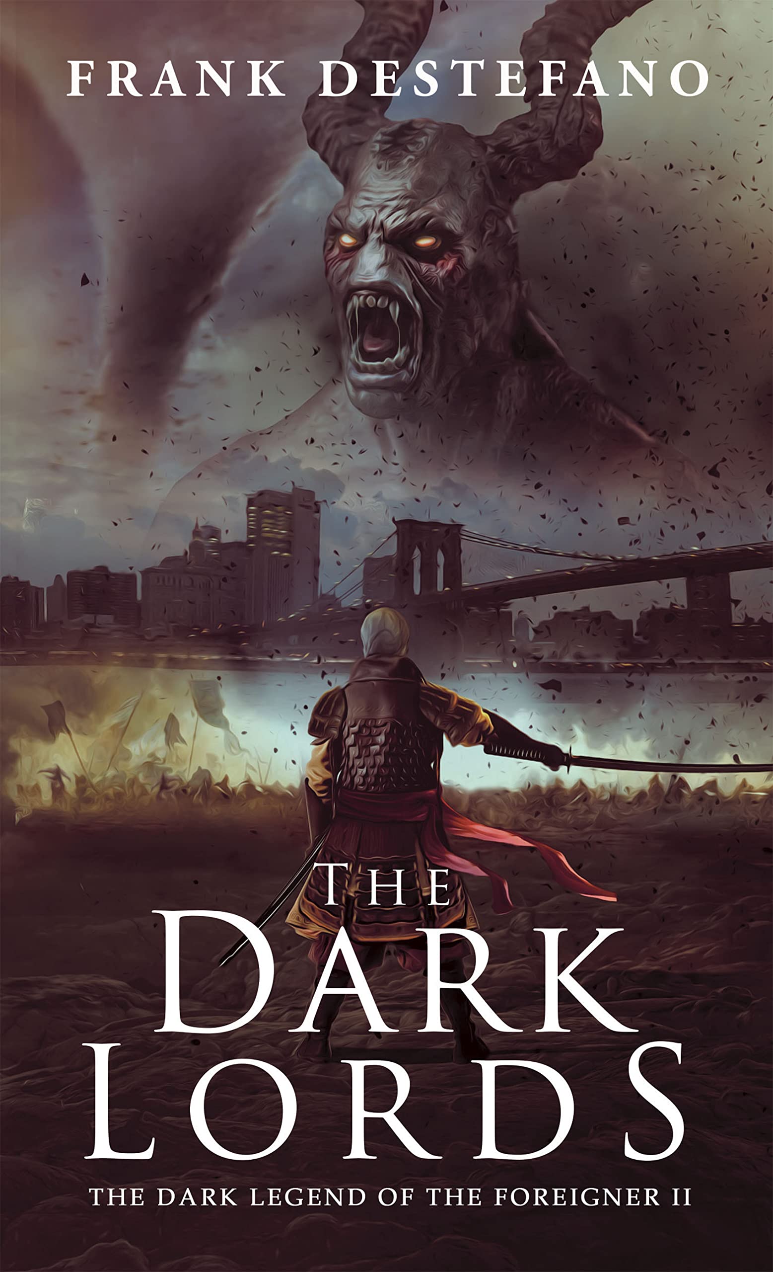 The Dark Legend of the Foreigner Ii: The Dark Lords by Frank Destefano ...