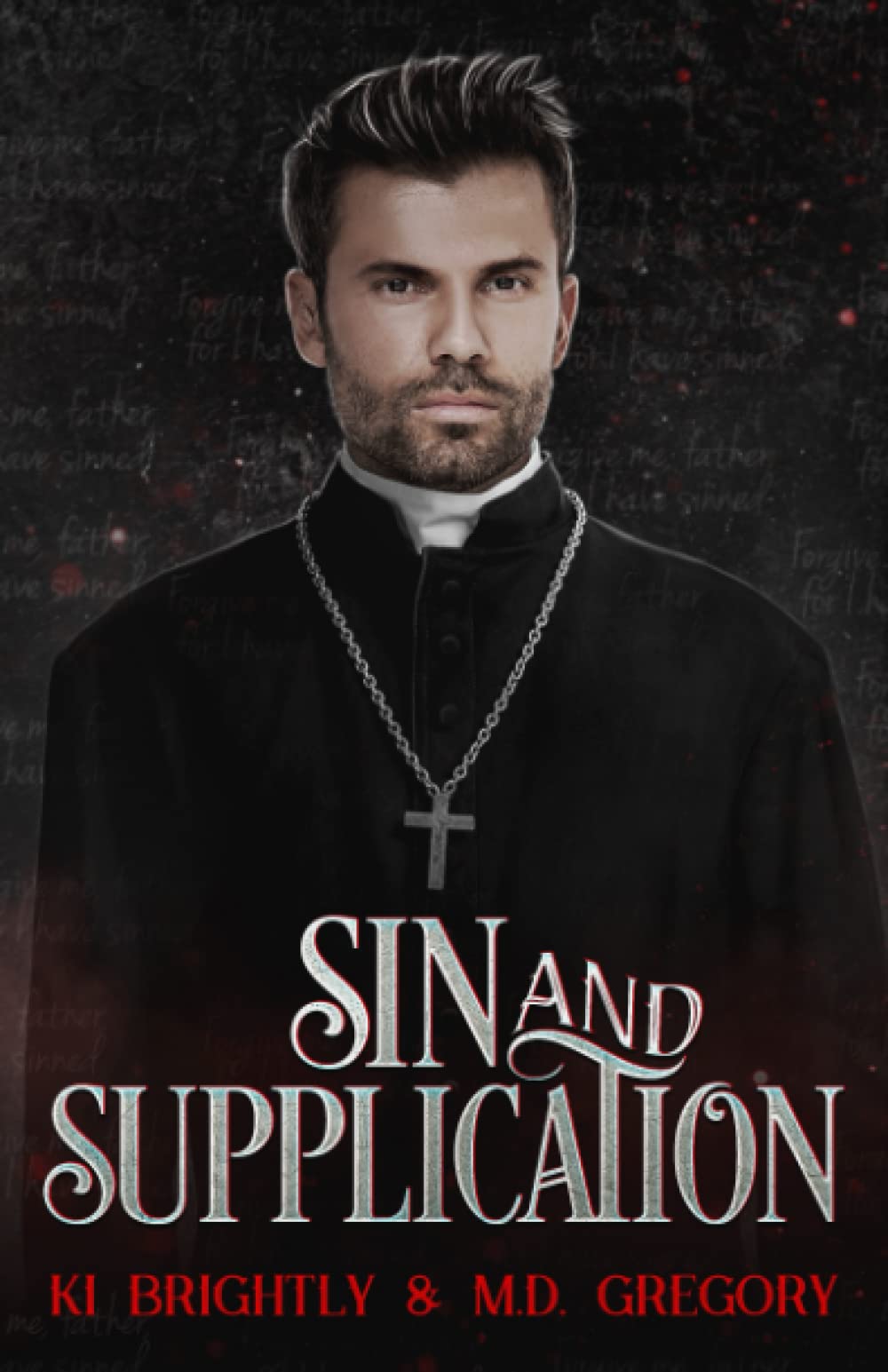 Sin and Supplication: Special Edition Paperback by Ki Brightly | Goodreads