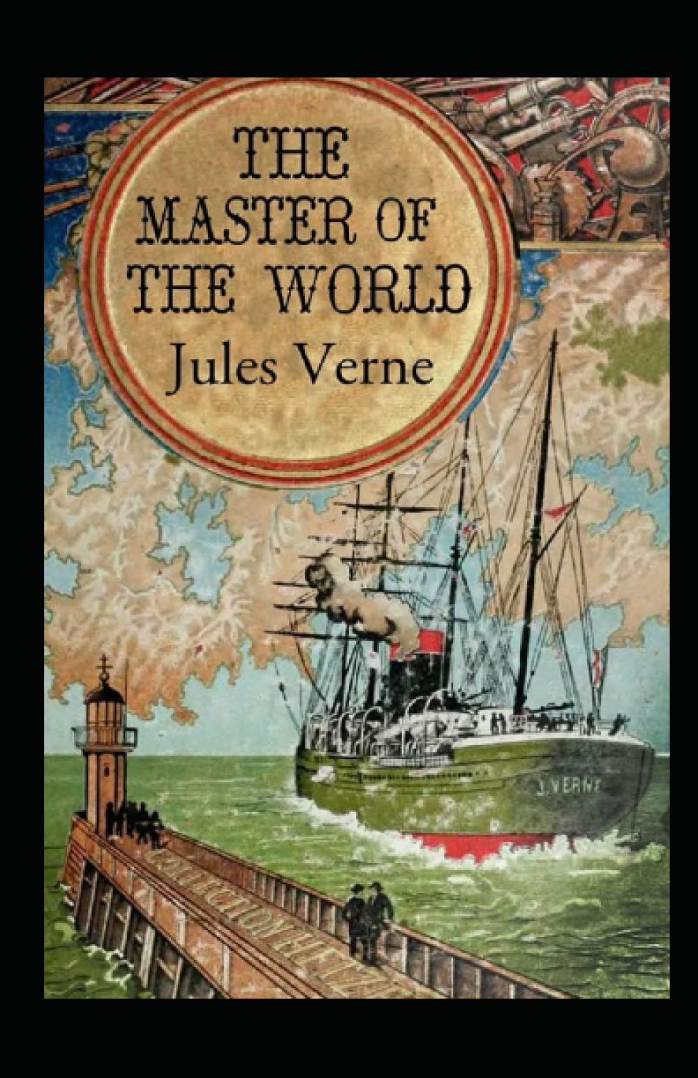 The Master of the World Annotated by Jules Verne | Goodreads