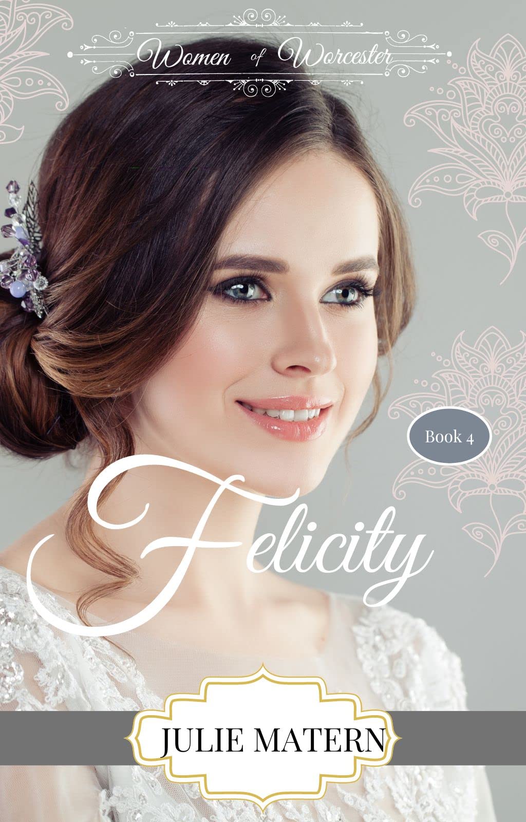 Felicity: A Sweet Regency Romance Series by Julie Matern | Goodreads