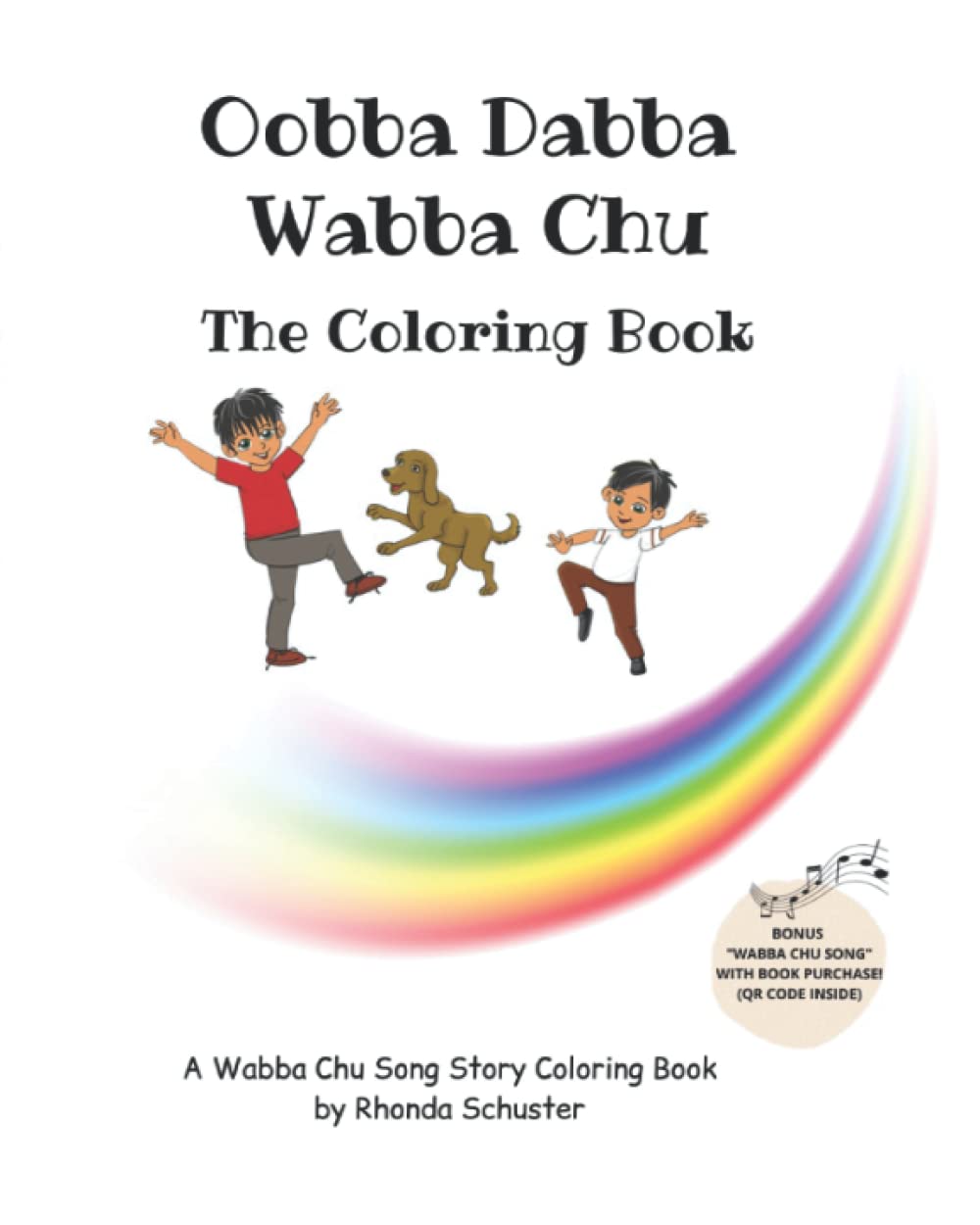 Oobba Dabba Wabba Chu: The Coloring Book by Rhonda Schuster | Goodreads