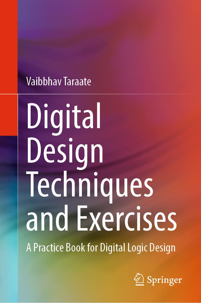 Digital Design Techniques And Exercises A Practice Book For Digital