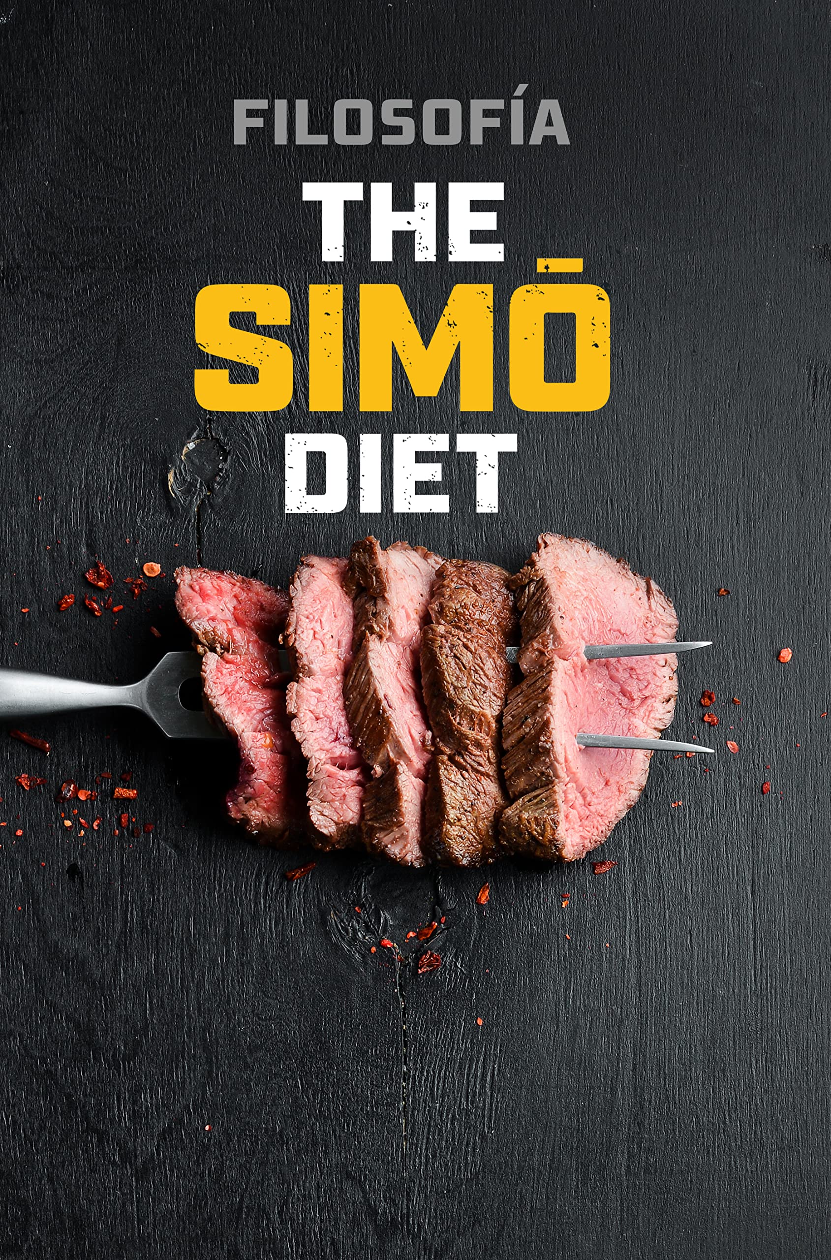 Filosofía The Simó Diet: Alimentación que sana by Juan carlos Simó | Goodreads