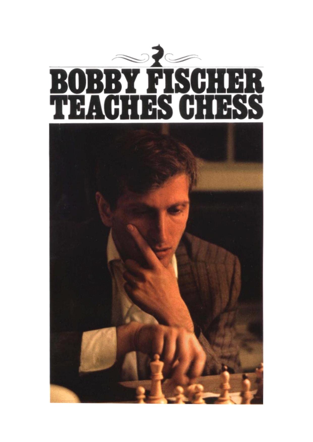 Bobby Fischer Teaches Chess: Mass Market Paperback – Illustrated, July ...