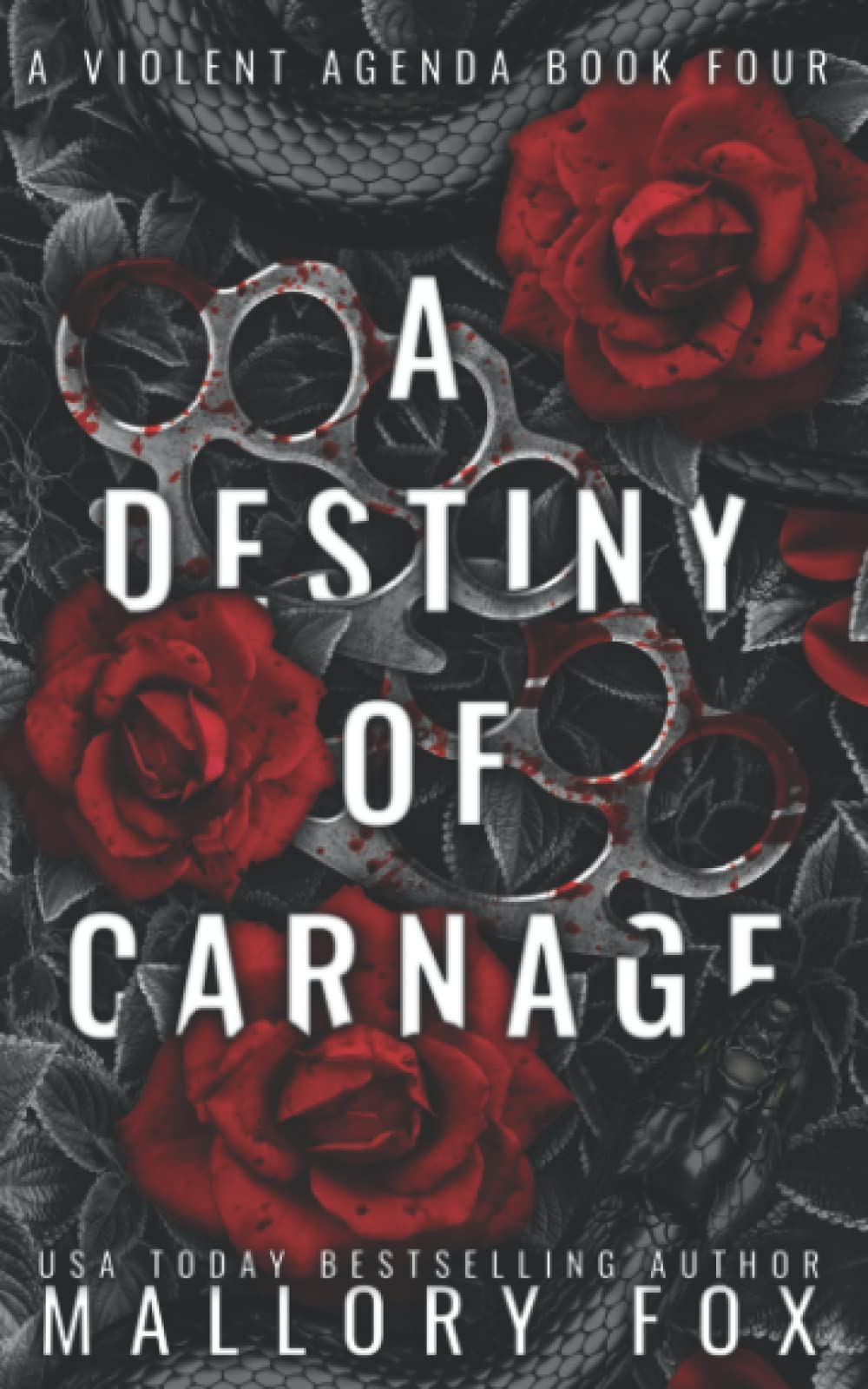 A Destiny of Carnage (A Violent Agenda) by Mallory Fox | Goodreads
