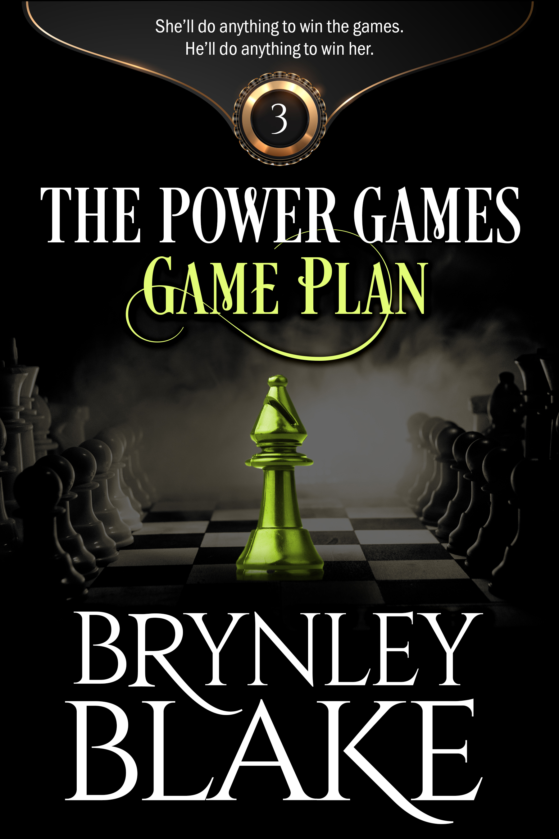 Game Plan (The Power Games Part 3) by Brynley Blake | Goodreads