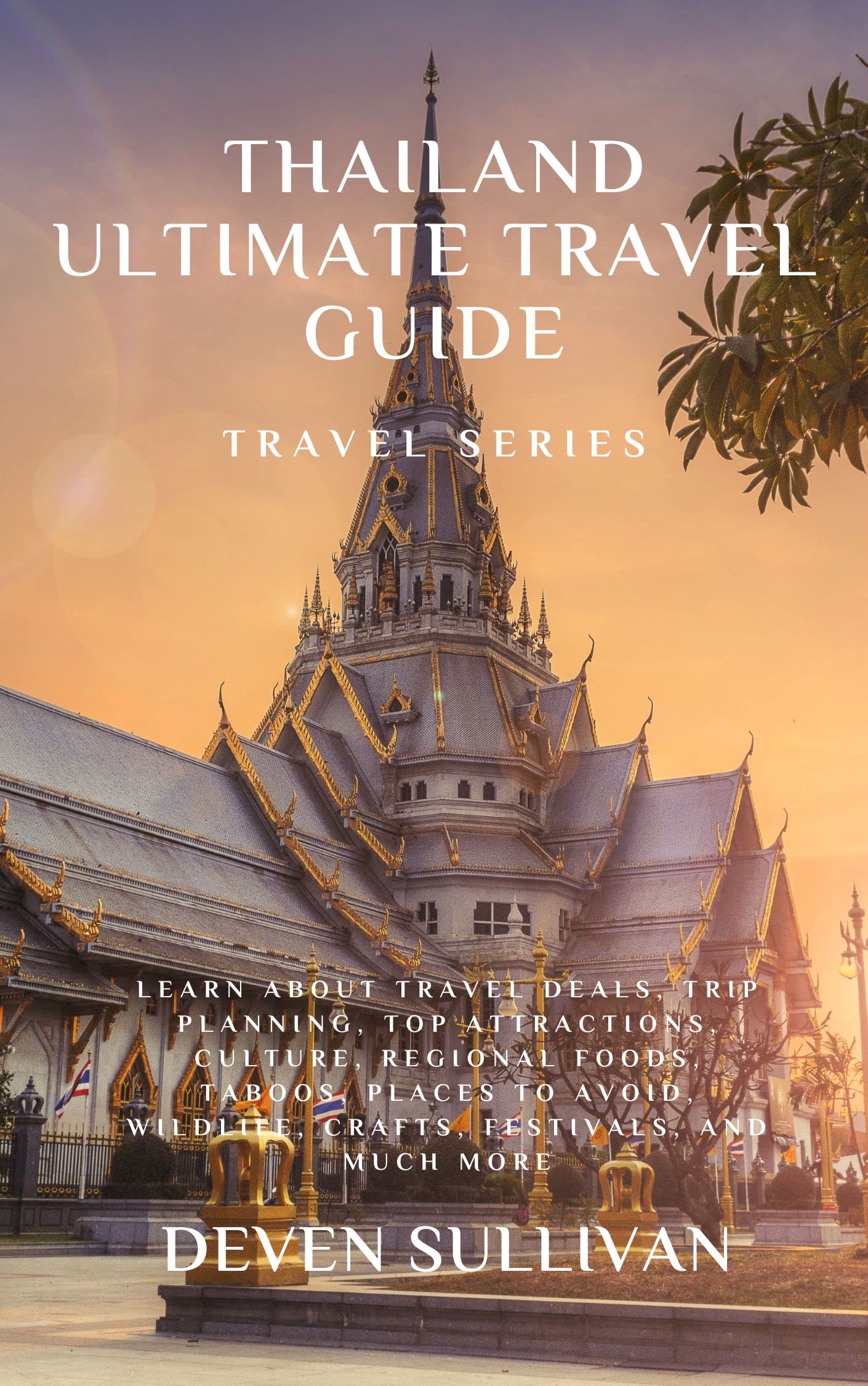 Thailand Ultimate Travel Guide: Learn about travel deals, trip planning ...