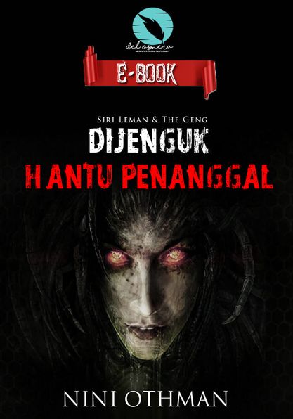 Dijenguk Hantu Penanggal by Ninie Othman | Goodreads